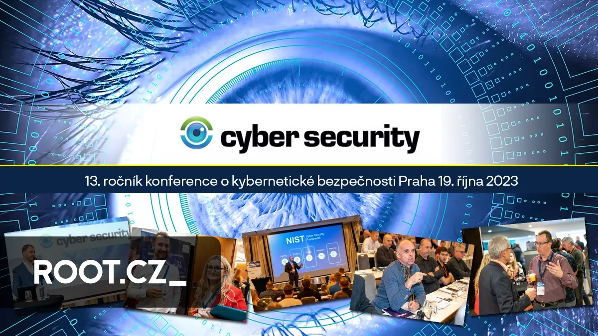 Konference Cyber Security 2023 proběhne již za měsíc - Root.cz