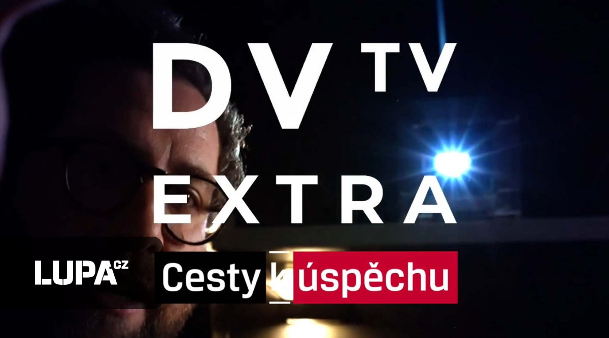 Pořad Cesty k úspěchu je od letoška na DVTV - Lupa.cz