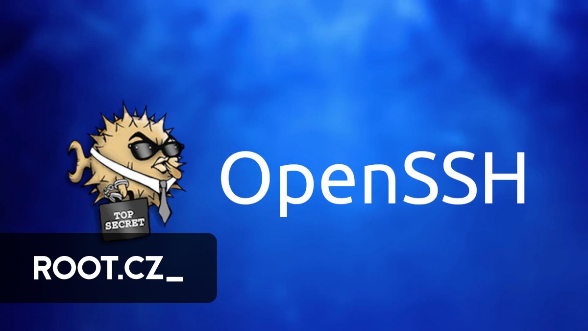 Démon sshd se rozdělí do několika binárek - Root.cz