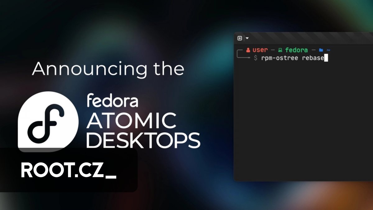 Projekt Fedora oznamuje Fedora Atomic Desktops pro neměnné varianty ...
